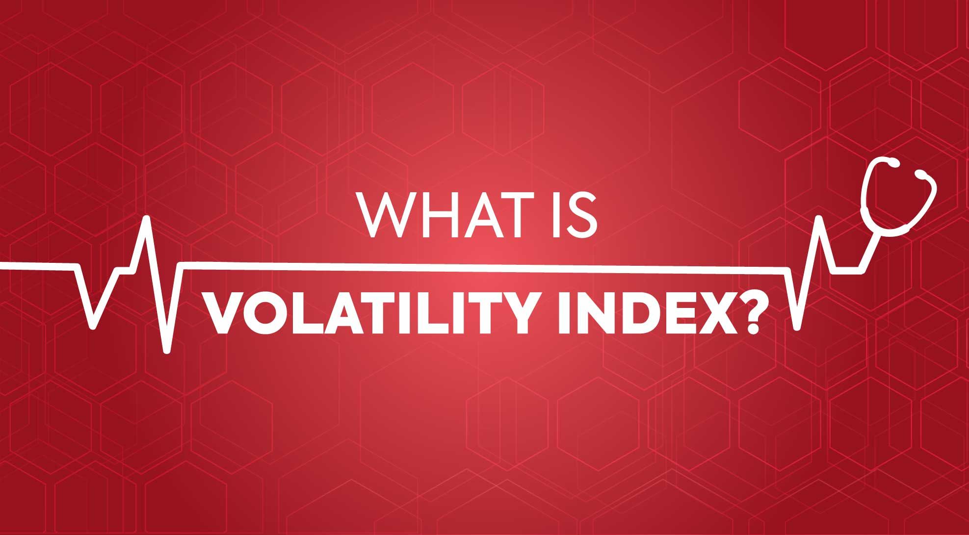 What is Volatility Index (VIX)?