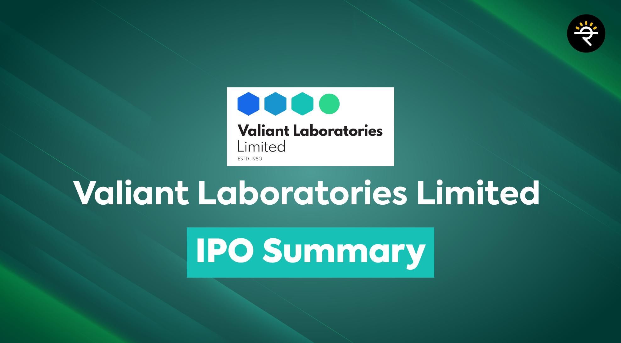 Valiant Laboratories Limited IPO Summary