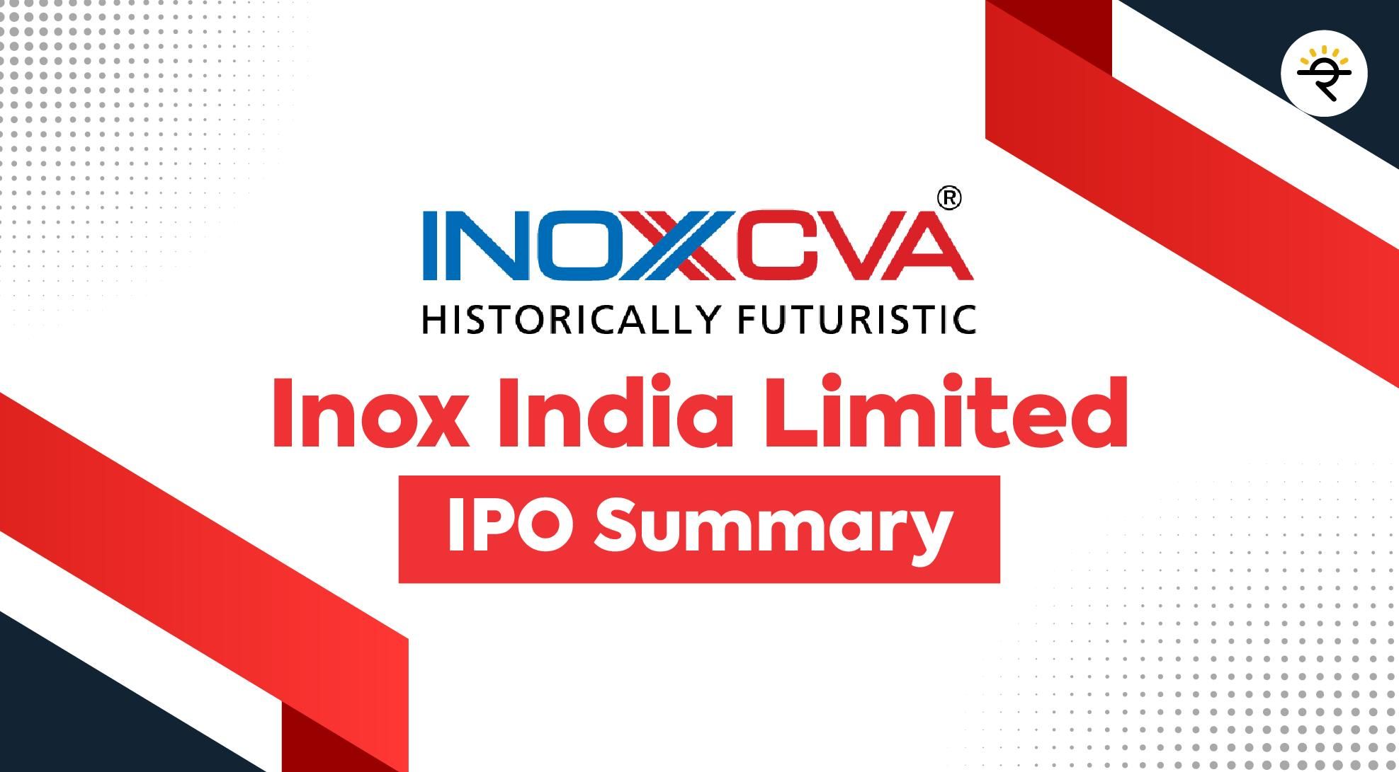 Inox India Limited IPO Summary
