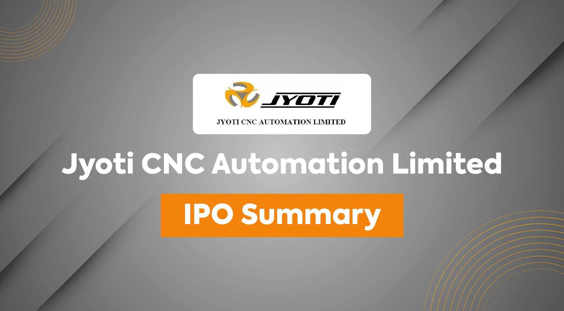 Jyoti CNC Automation Limited IPO Summary