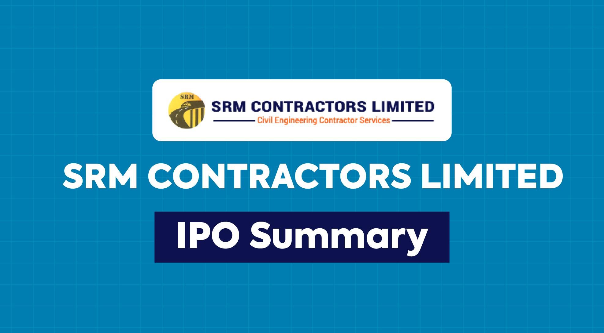 SRM Contractors Limited IPO Summary