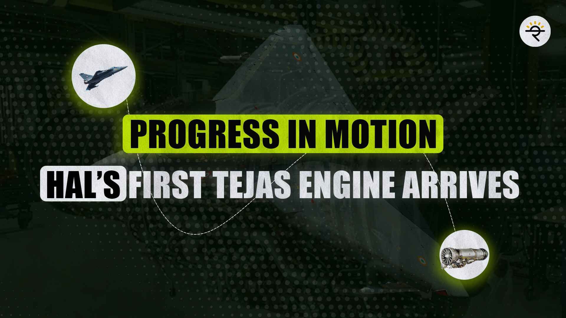 From Delay to Delivery: HAL’s New Chapter with Tejas Engines